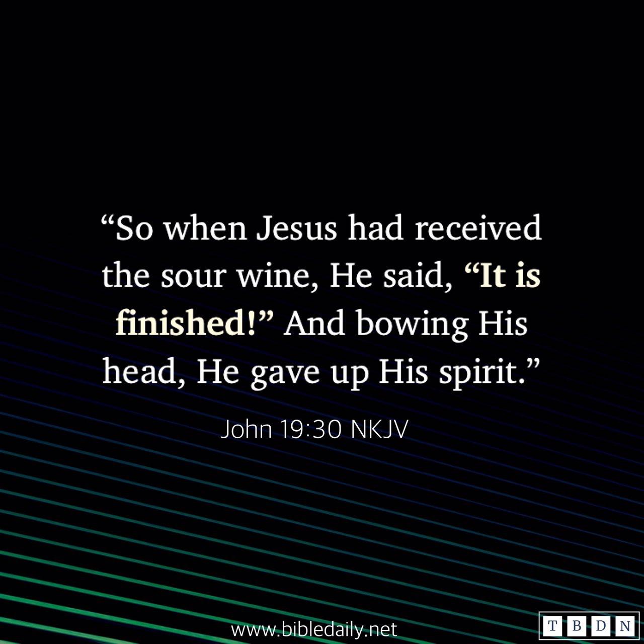 It Is Finished The Bible Daily Network It Is Finished The Bible Daily Network