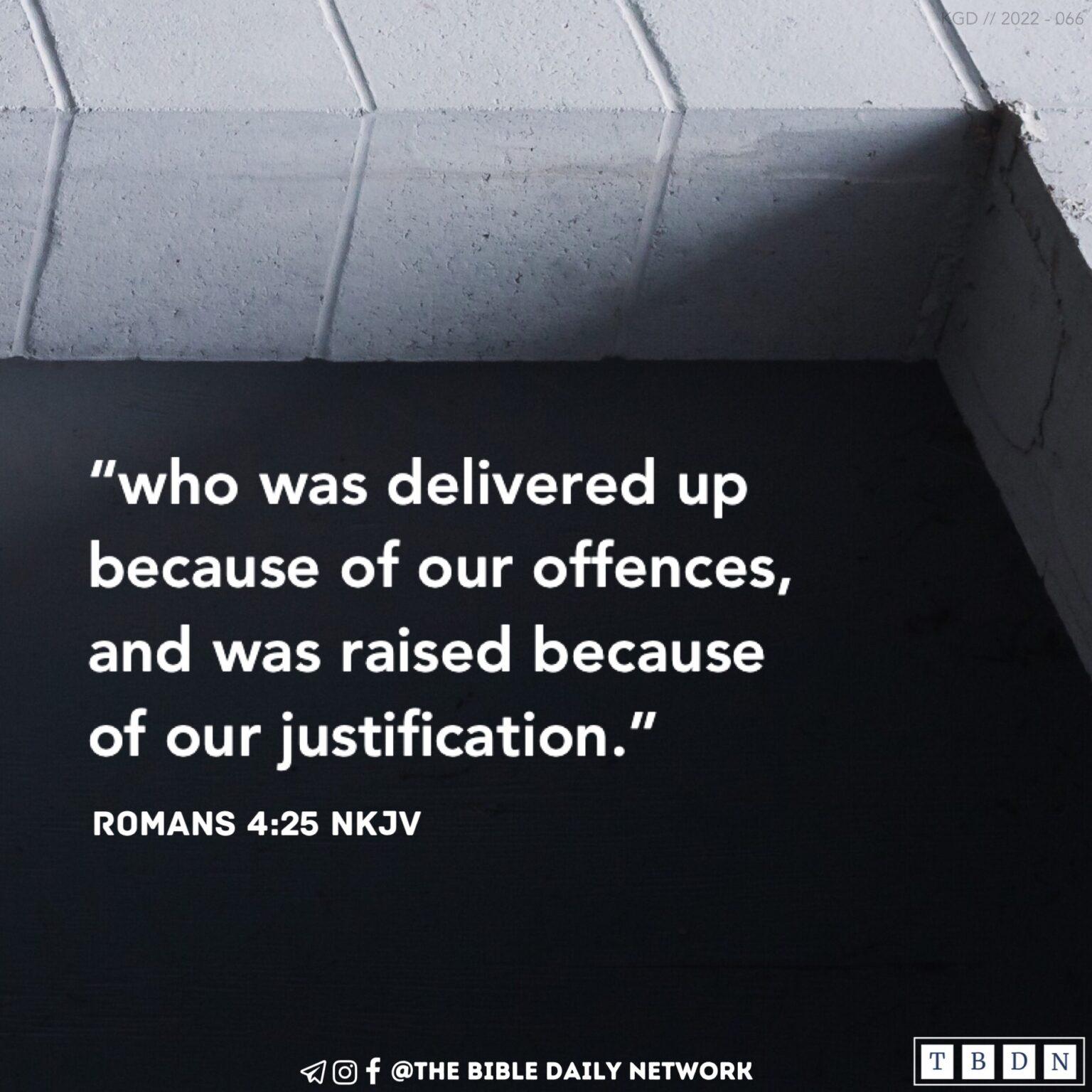 Jesus Was Raised for Our Justification | The Bible Daily Network