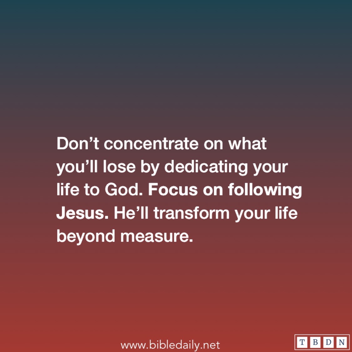 Focus on Following Jesus | The Bible Daily Network