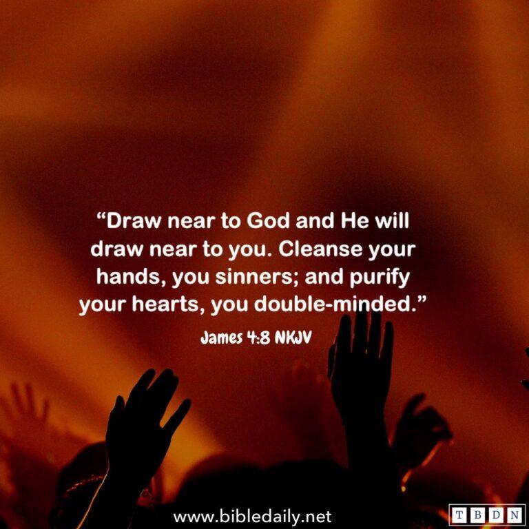 Draw Near to God | The Bible Daily Network