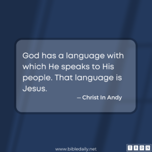 The Current Language of God | The Bible Daily Network