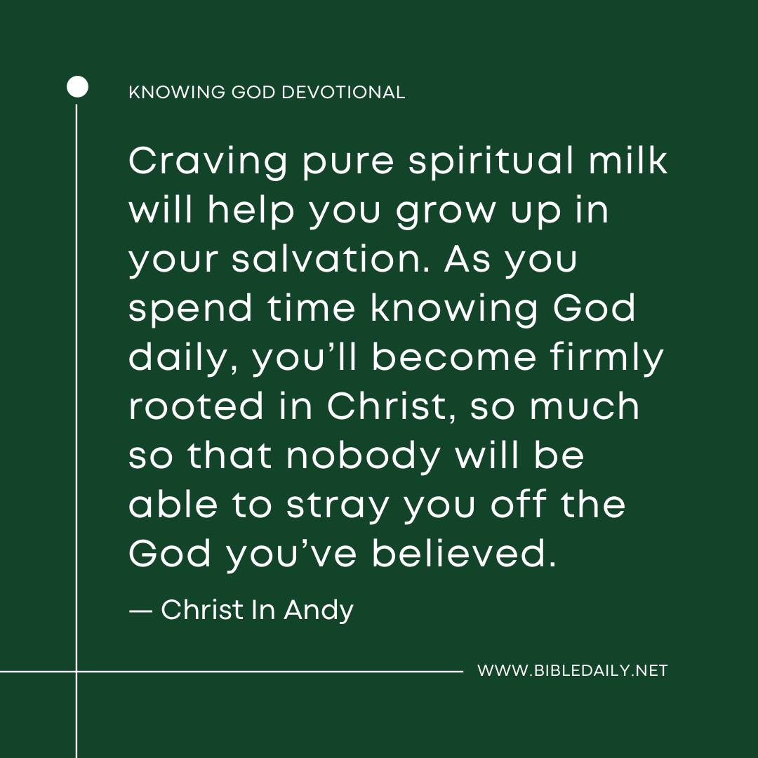 Crave Pure Spiritual Milk | The Bible Daily Network