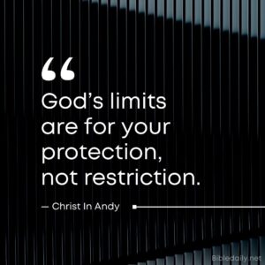 God’s Limits Are for Your Protection | The Bible Daily Network