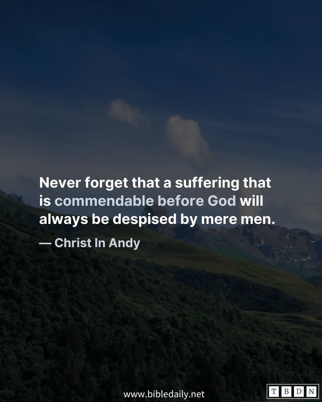 A Suffering That Is Commendable Before God | The Bible Daily Network
