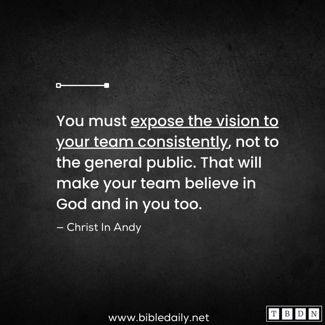 Expose the Vision to Your Team Consistently | The Bible Daily Network