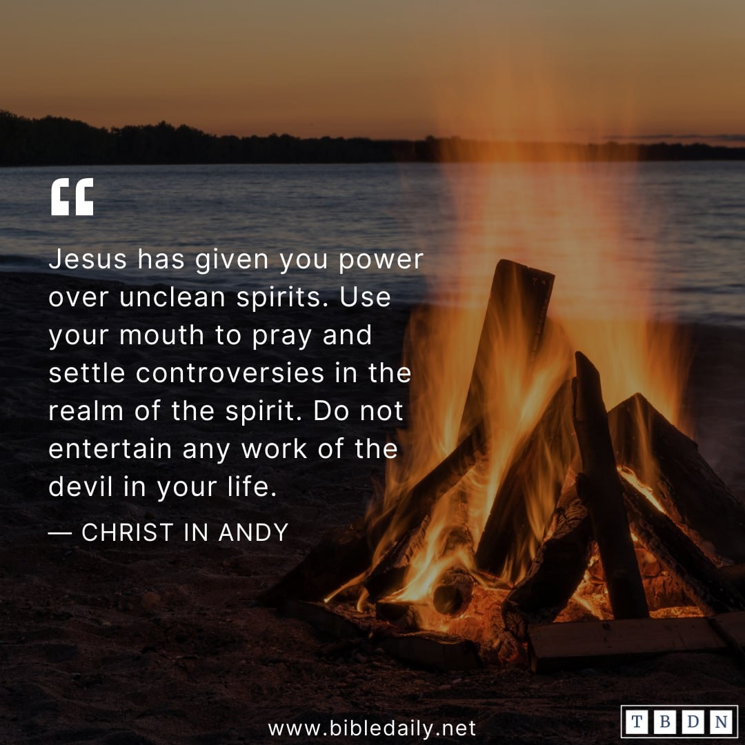 Jesus Has Given You Power Over Unclean spirits | The Bible Daily Network