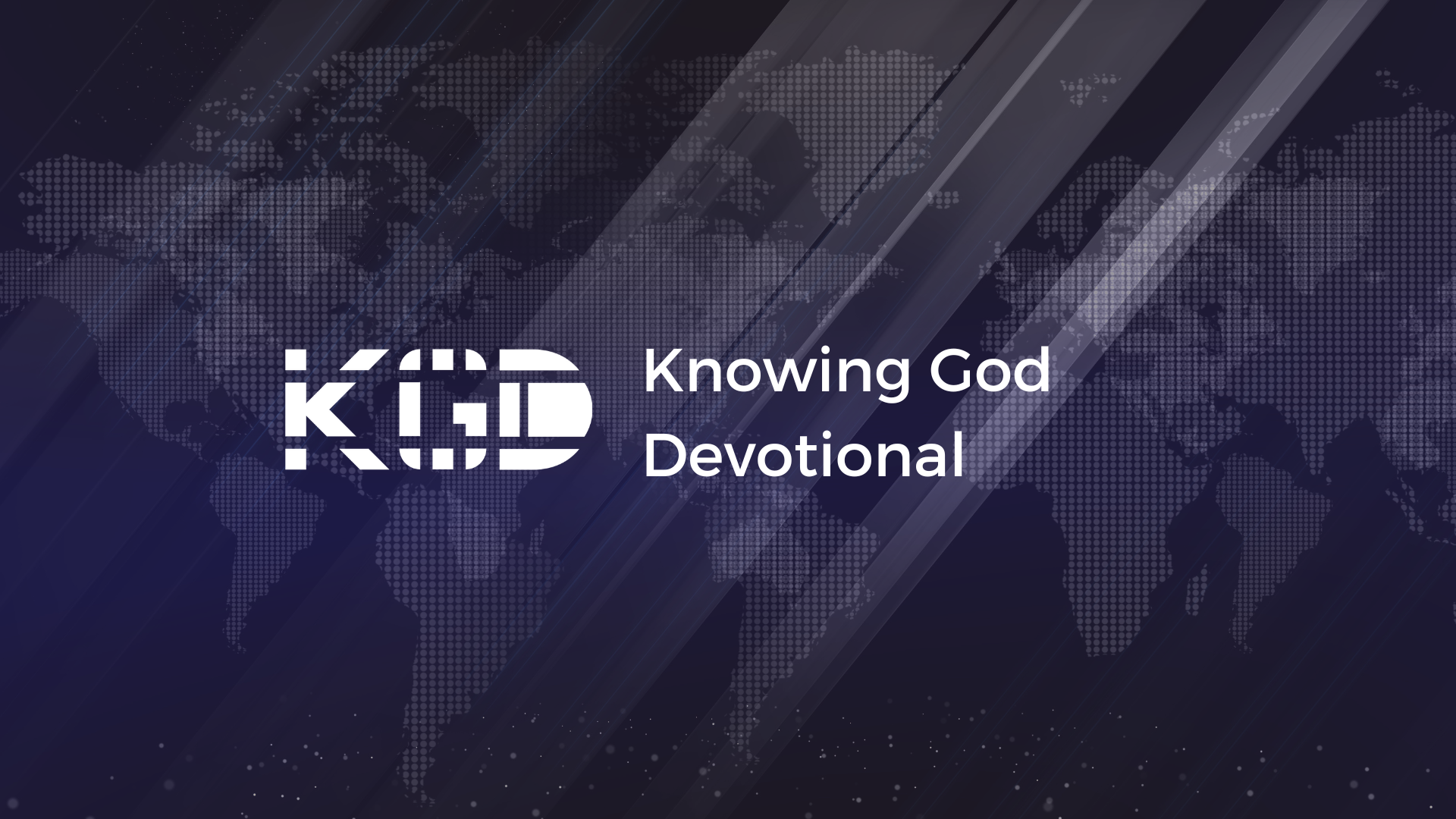 Knowing God Devotional | The Bible Daily Network