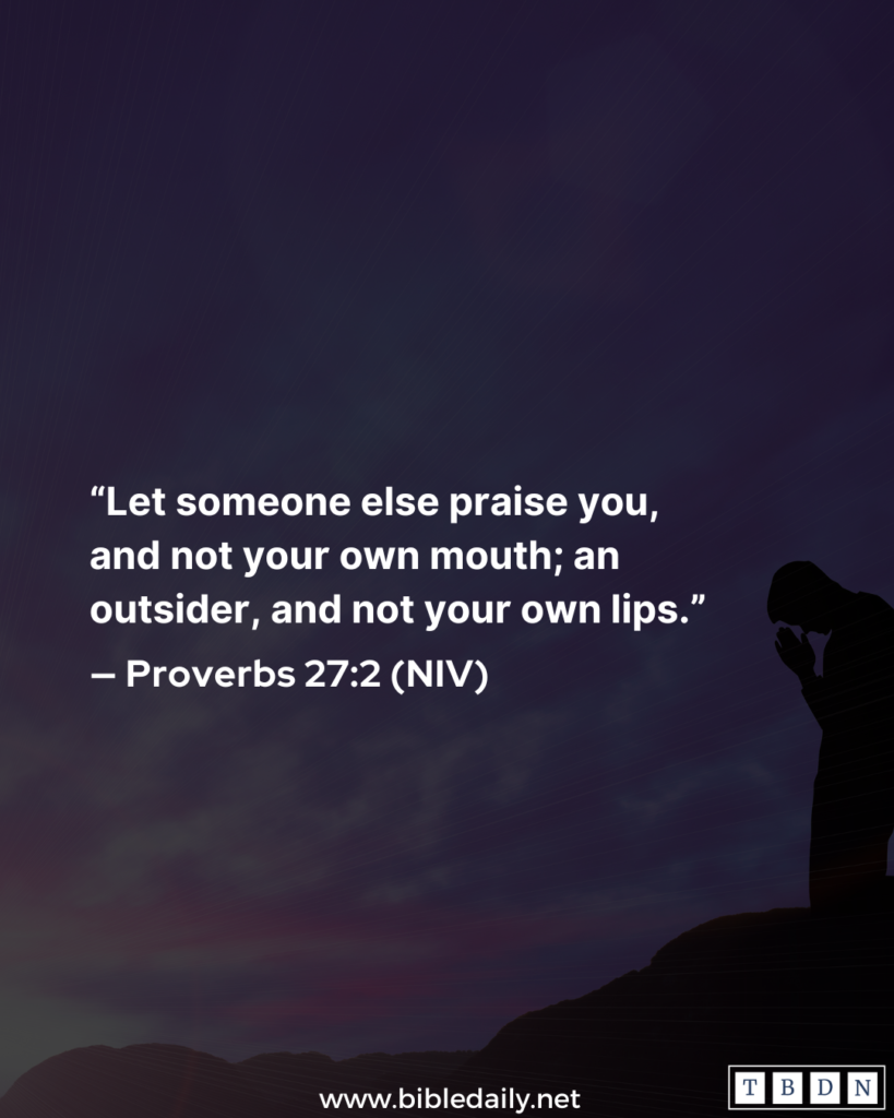 Let Someone Else Praise You | The Bible Daily Network