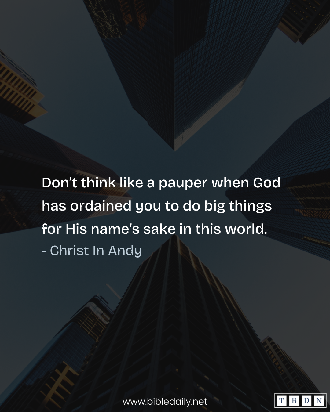 Believe in God for Big Things | The Bible Daily Network