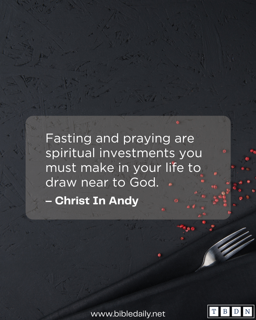 Decide to Fast Yourself | The Bible Daily Network