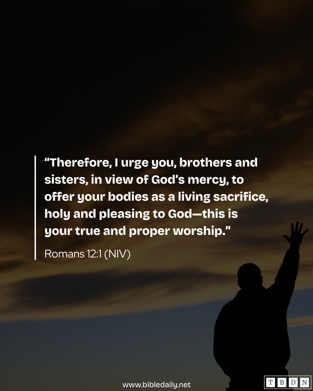 Offer Your Body as a Living Sacrifice to God | The Bible Daily Network