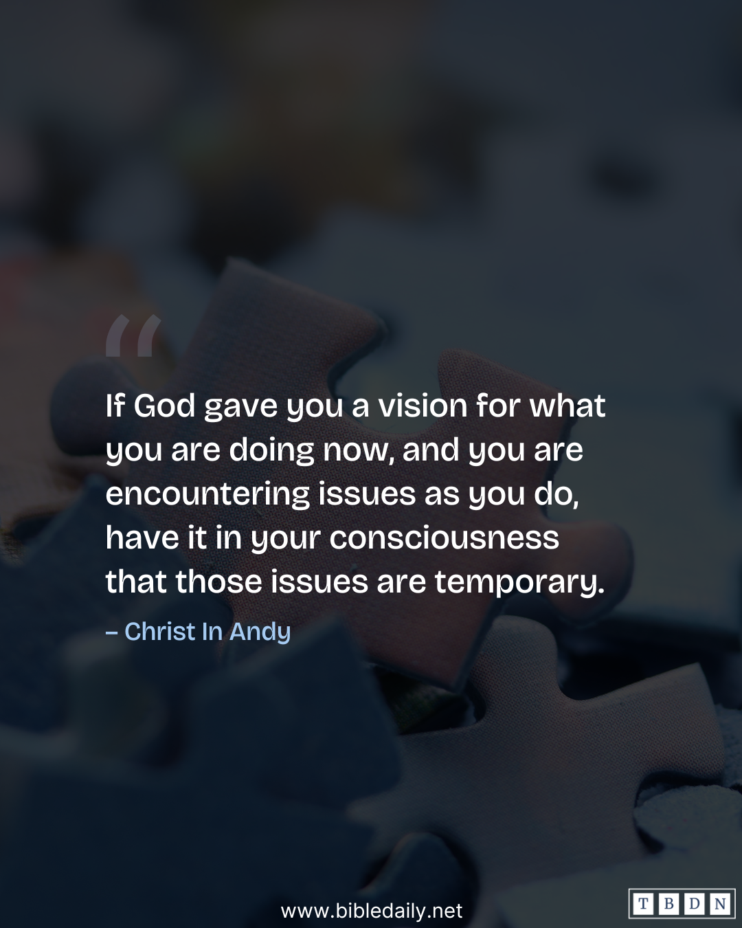 Fix Your Eyes on the Unseen | The Bible Daily Network