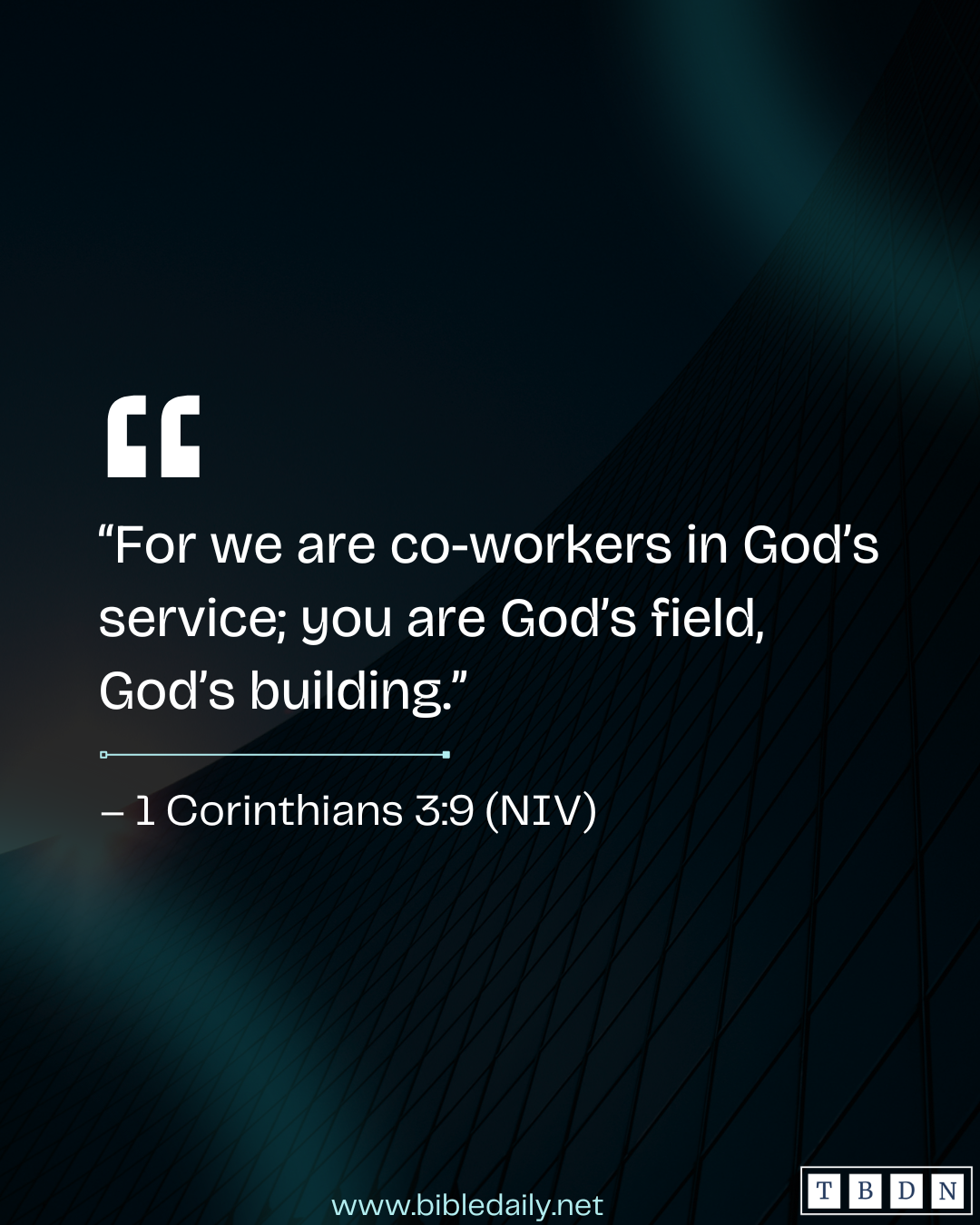 We Are Fellow Workers in God’s Service | The Bible Daily Network