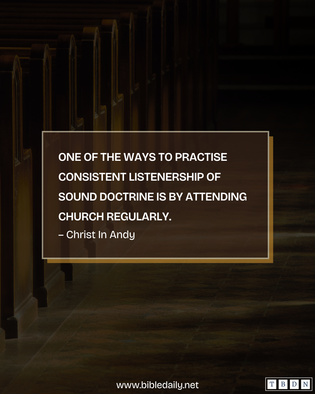 Practise Consistent Listenership of Sound Doctrine | The Bible Daily ...